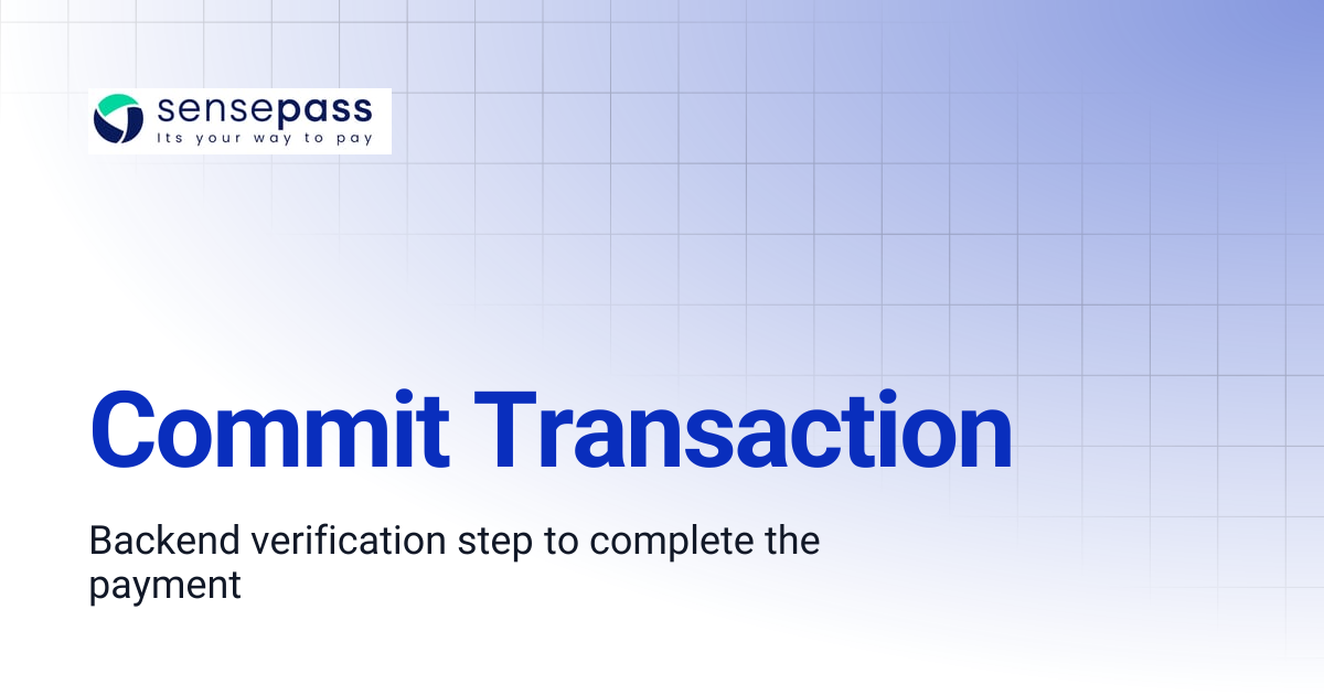 Commit Transaction | SensePass