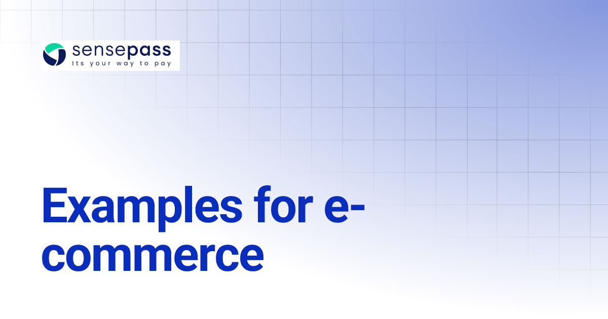 Examples for e-commerce | SensePass