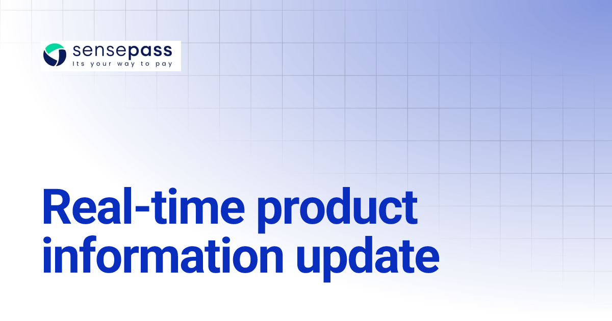 Real-time product information update | SensePass